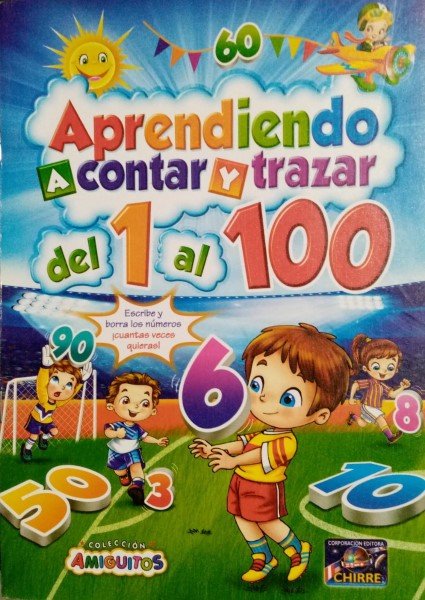 Aprendiendo a contar y trazar del 1 al 100 | Cartilla Chirre
